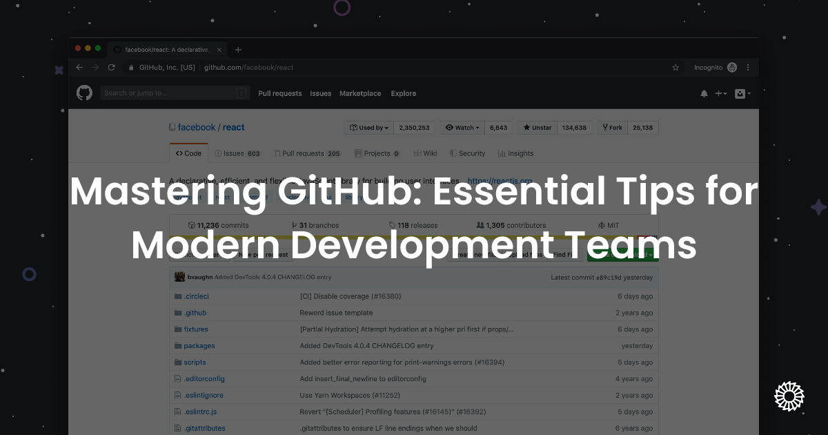 Mastering GitHub: Essential Tips for Modern Development Teams - Blog