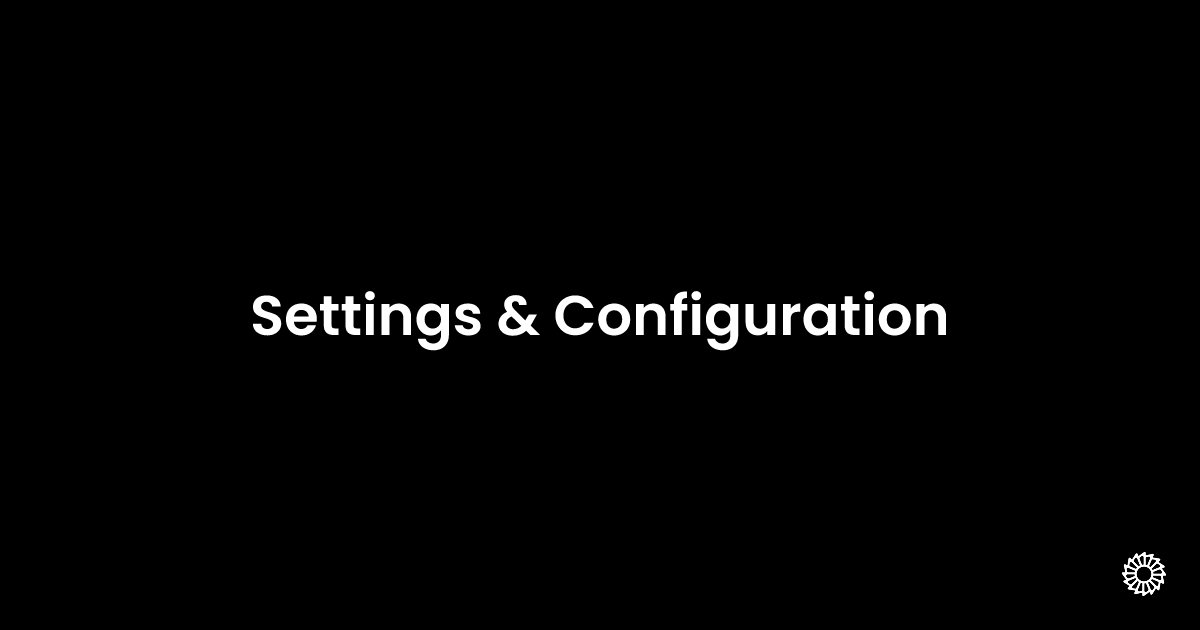 Settings & Configuration - Docs